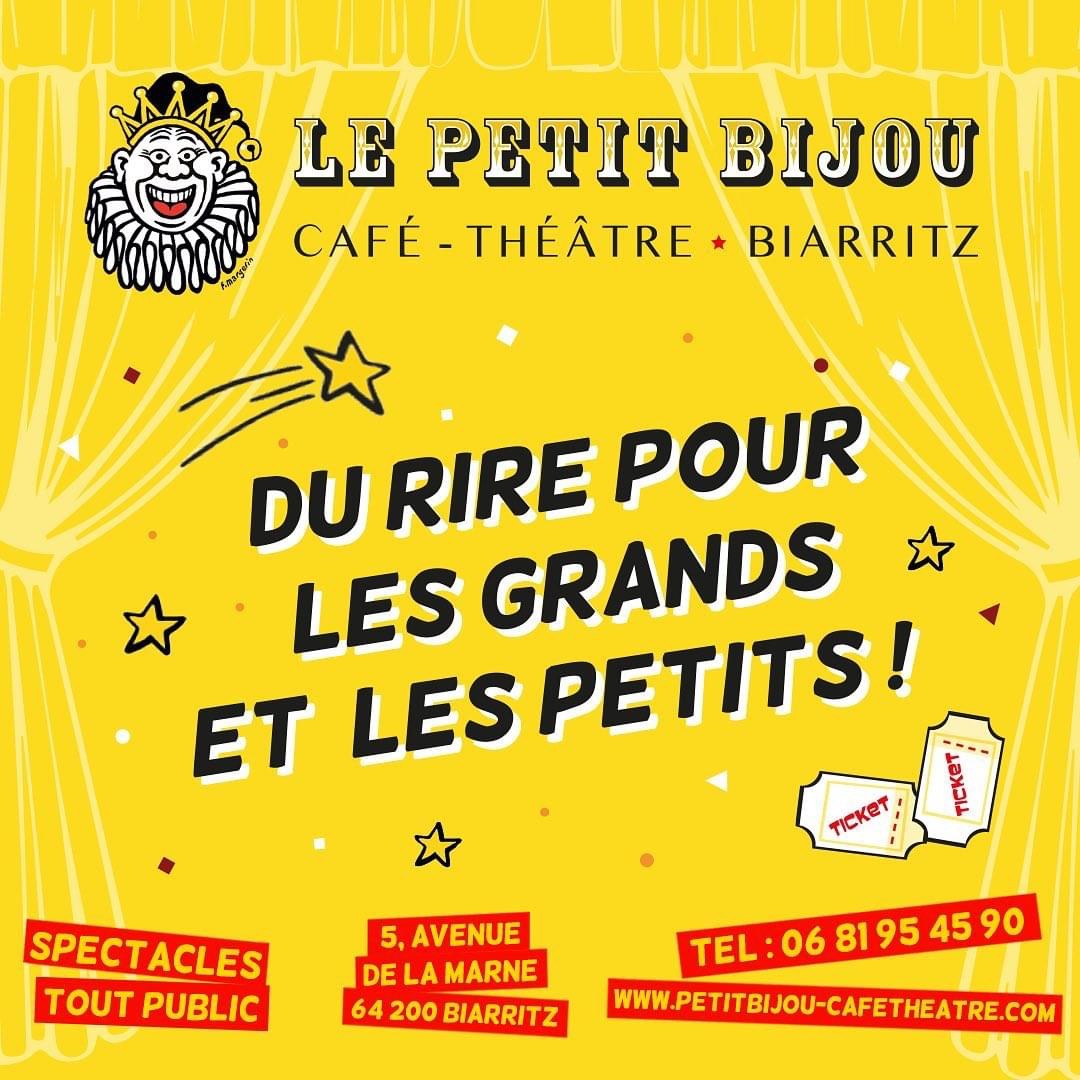 Le Petit Bijou : un joyeux café-théâtre à Biarritz - Que faire au Pays ...